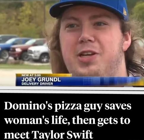 Domino’s pizza guy saves woman’s life, then gets to meet Taylor Swift ...